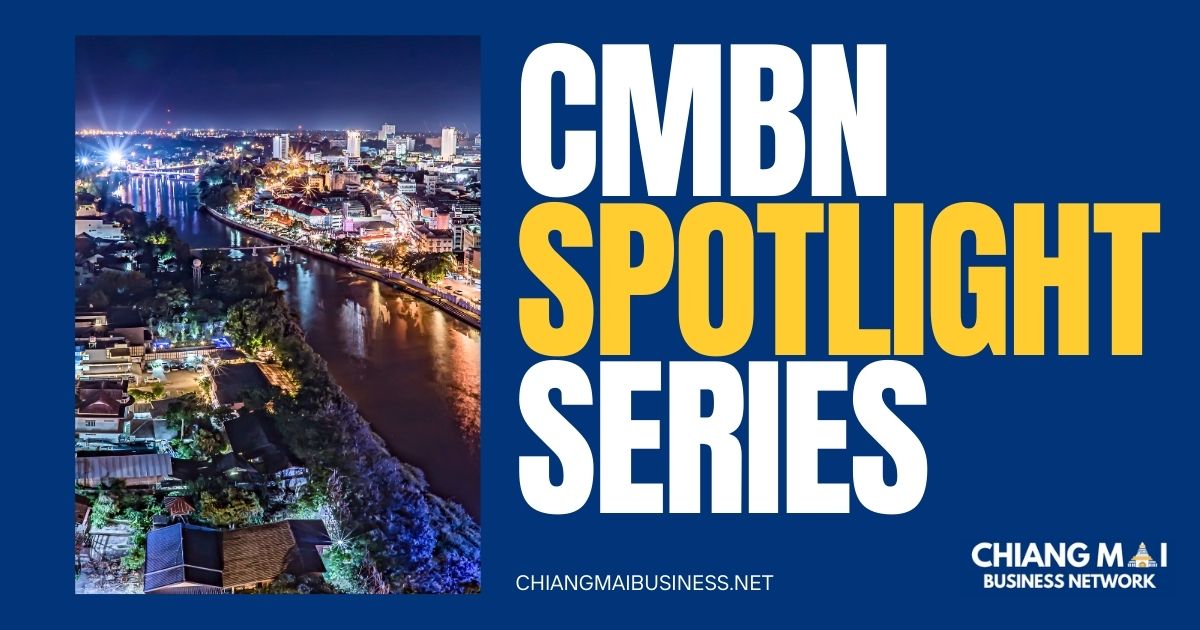 Local Business Spotlight Series – Chiang Mai Entrepreneurs